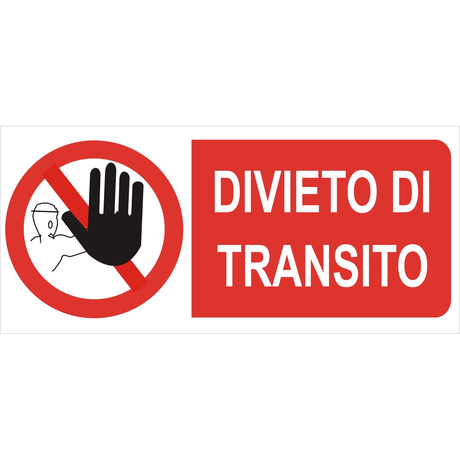 Segnaletica di sicurezza divieto "Divieto di transito" 31 x 14 cm ...
